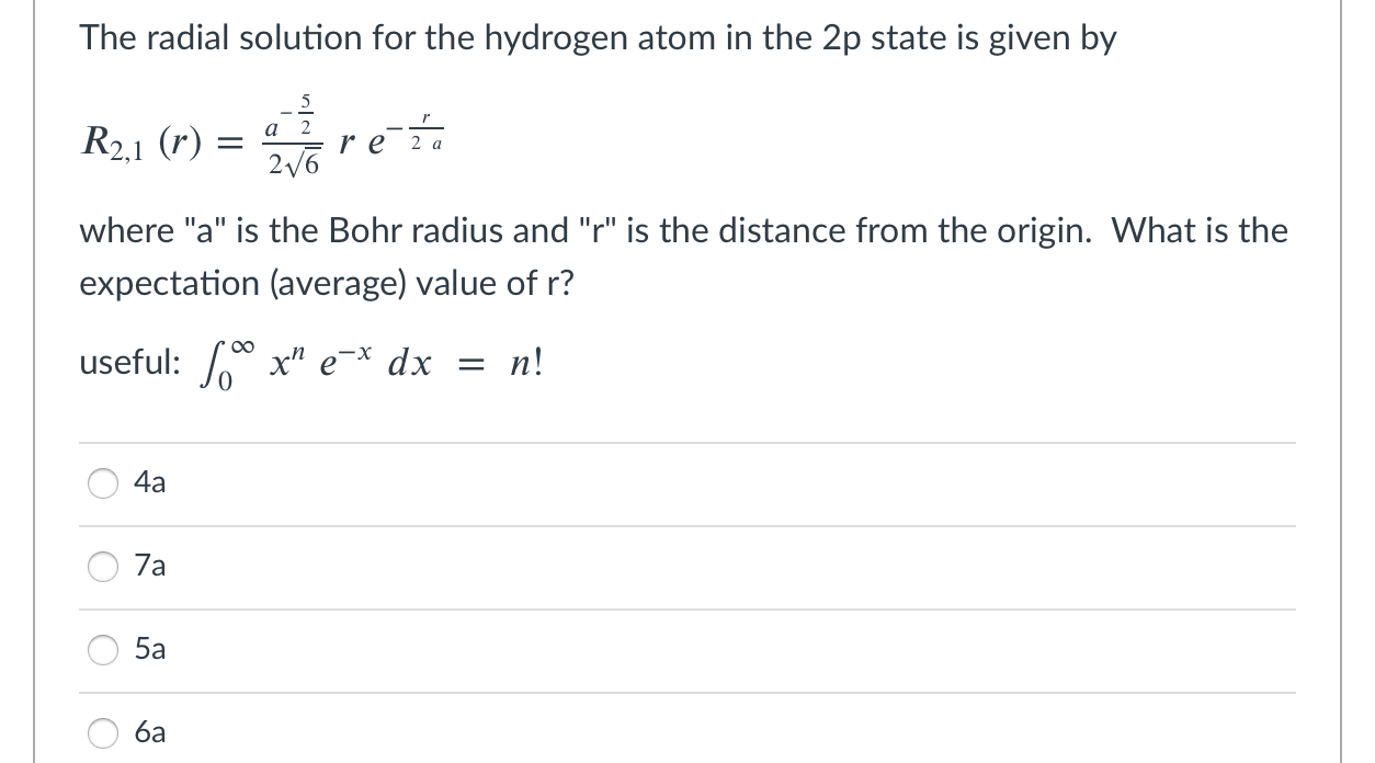 Solved The radial solution for the hydrogen atom in the 2p | Chegg.com