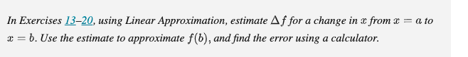 Solved In Exercises 13–20, using Linear Approximation, | Chegg.com