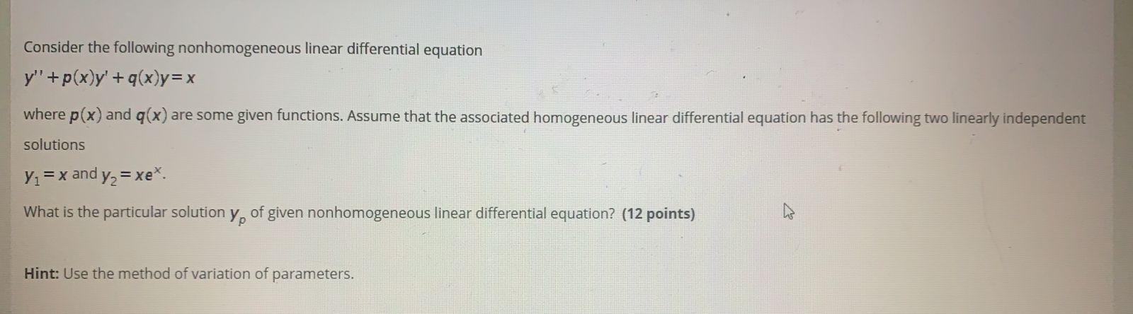 Solved Consider the following nonhomogeneous linear | Chegg.com