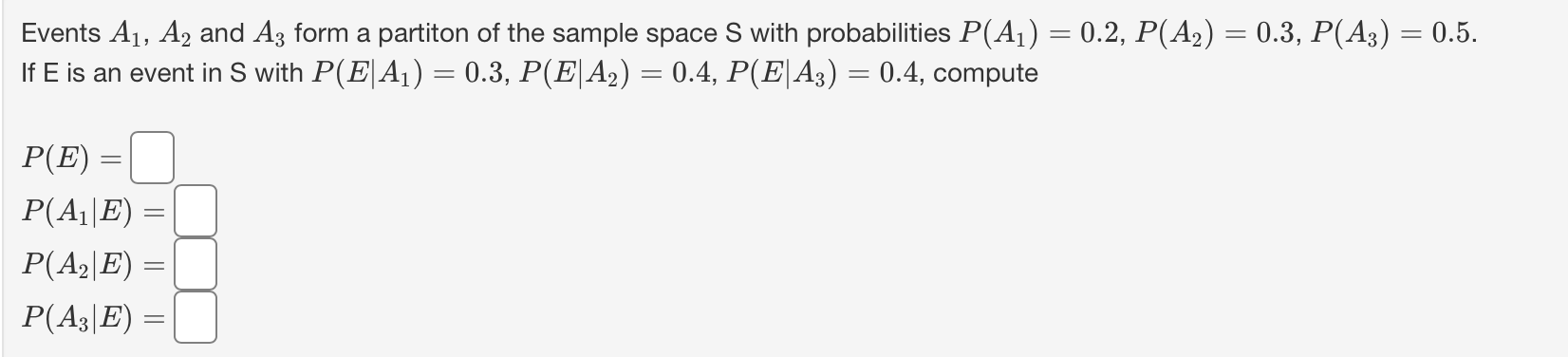 Solved Events A1, A2 and A3 form a partiton of the sample | Chegg.com