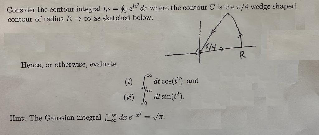 Solved Consider The Contour Integral Ic∮ceiz2dz Where The 