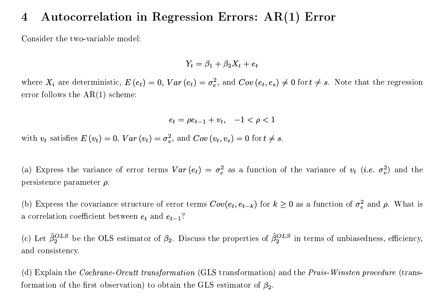 Solved 4 Autocorrelation in Regression Errors: AR(1) Error | Chegg.com