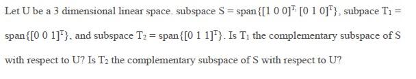 Solved Let U be a 3 dimensional linear space. subspace | Chegg.com