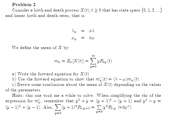 Solved Consider a birth and death processX(t);t0that has | Chegg.com