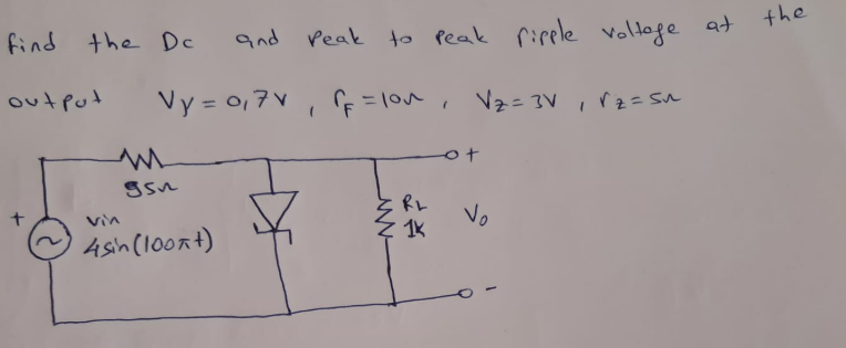 Solved find the DC ﻿and peak to ﻿peak ripple voltage at | Chegg.com