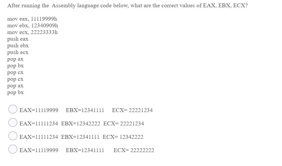 Solved After running the Assembly language code below, what | Chegg.com