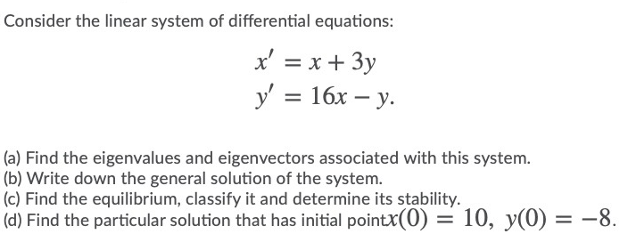 Solved Consider the linear system of differential equations: | Chegg.com