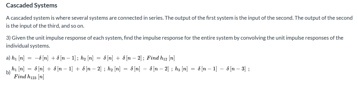 Solved Cascaded Systems A cascaded system is where several | Chegg.com