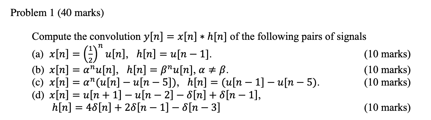 Solved Compute the convolution y[n]=x[n]∗h[n] of the | Chegg.com