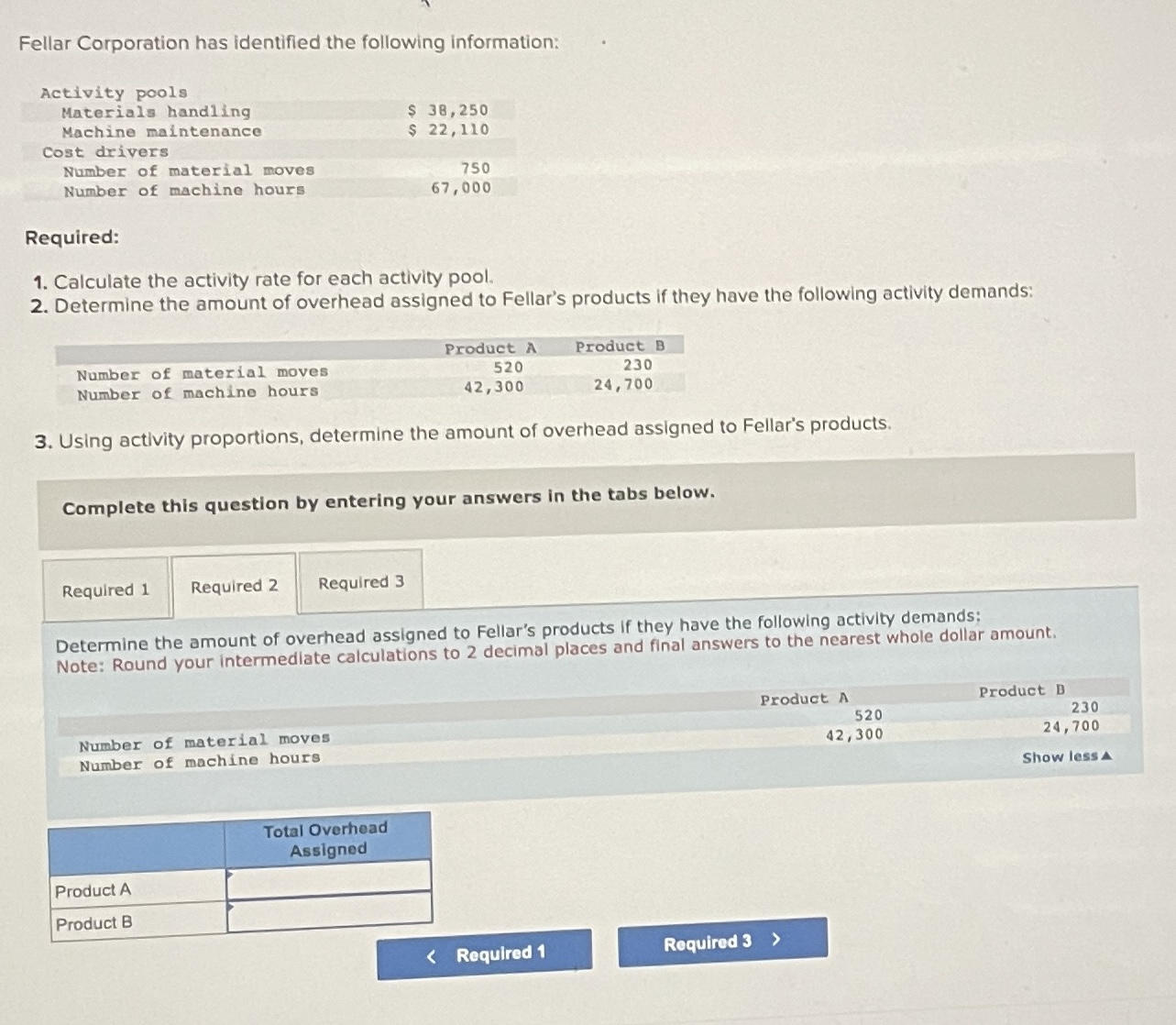Solved Fellar Corporation has identified the following | Chegg.com