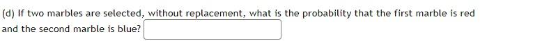 Solved A jar contains 12 red marbles numbered 1 to 12 and 10 | Chegg.com