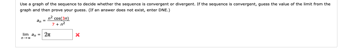 Solved Use a graph of the sequence to decide whether the | Chegg.com