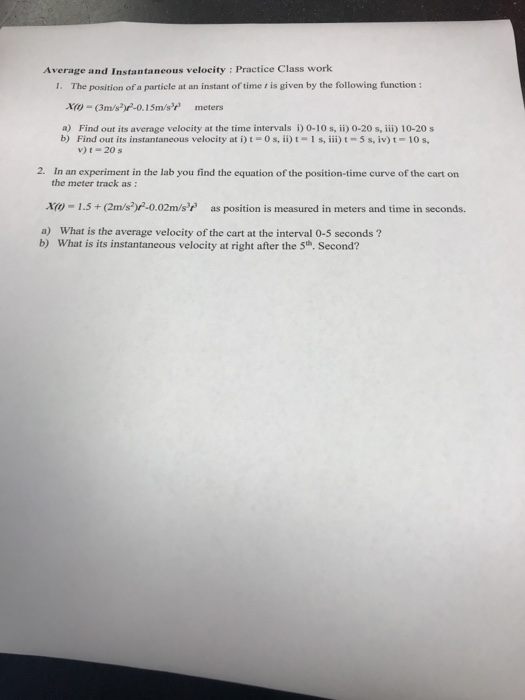Solved Average and Instantaneous velocity : Practice Class | Chegg.com