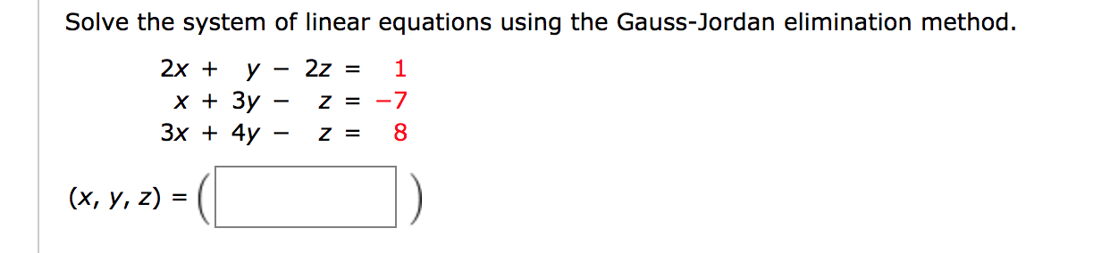 Solved Solve the system of linear equations using the | Chegg.com