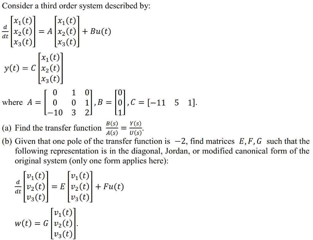 Solved dt . =69.c=1 Consider a third order system described | Chegg.com