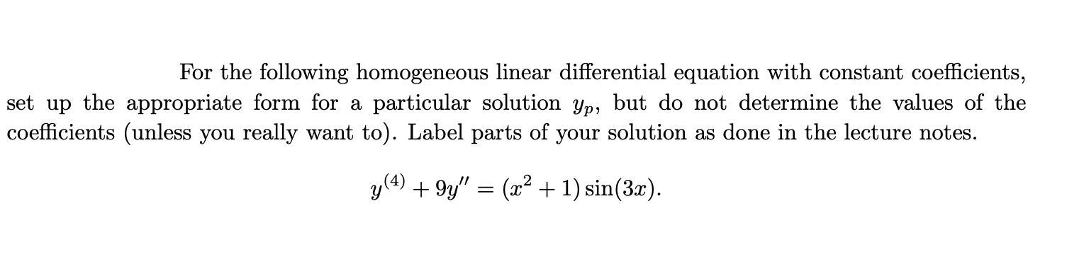 Solved For the following homogeneous linear differential | Chegg.com