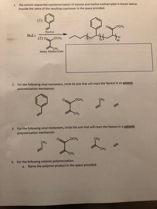 Solved The anionic sequential copolymerization of styrene | Chegg.com