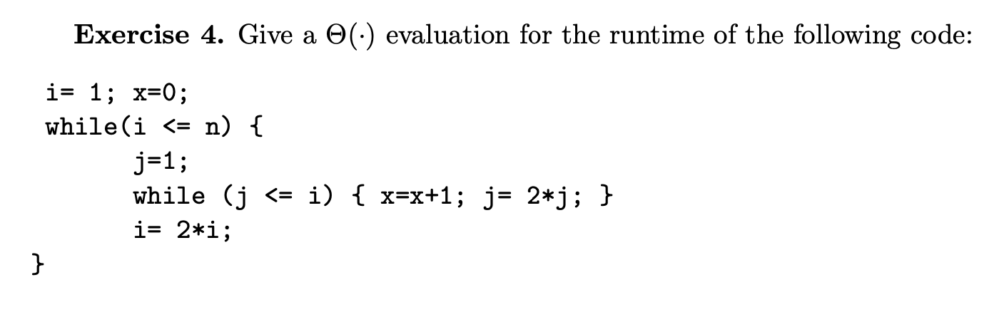Solved Exercise 4 Give A Θ ⋅ Evaluation For The Runtime Of