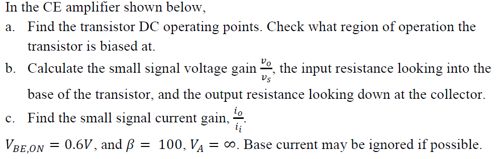 Solved In the CE amplifier shown below, a. Find the | Chegg.com