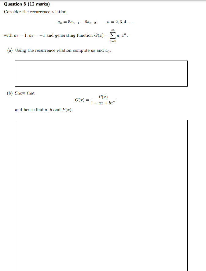 Solved Question 6 (12 marks) Consider the recurrence | Chegg.com