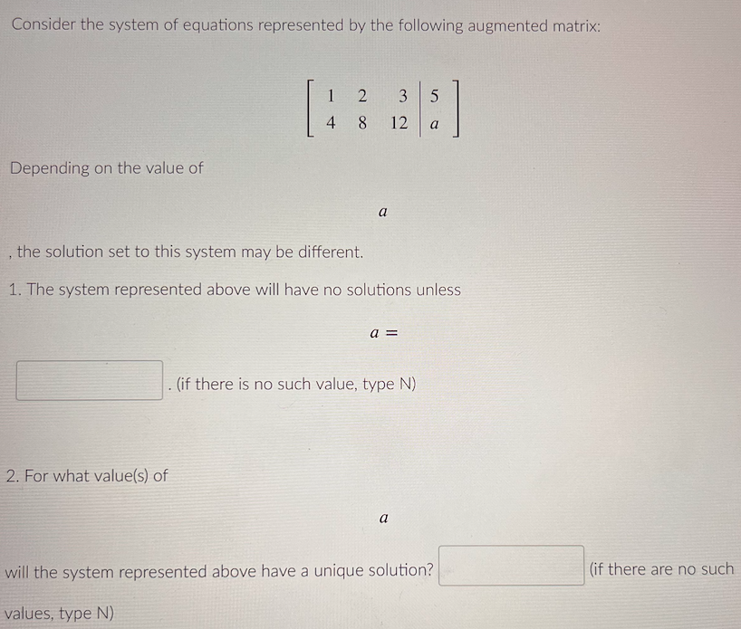 Solved Consider the system of equations represented by the | Chegg.com