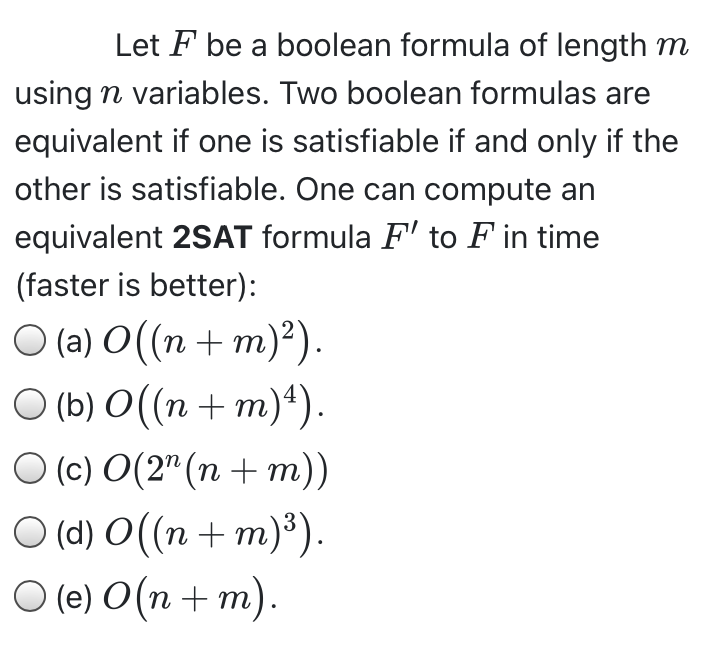Solved Let F be a boolean formula of length m using n | Chegg.com