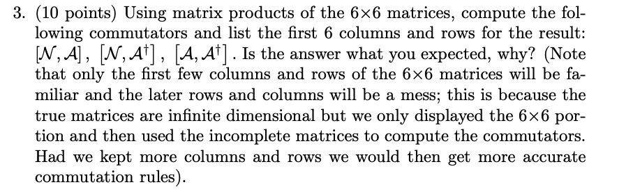 Solved 3. (10 points) Using matrix products of the 6x6 | Chegg.com