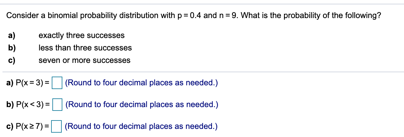 Solved Consider a binomial probability distribution with p = | Chegg.com