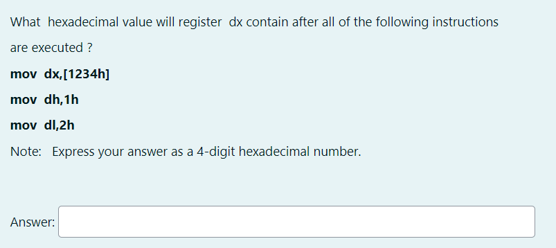 Solved What hexadecimal value will register dx contain after | Chegg.com