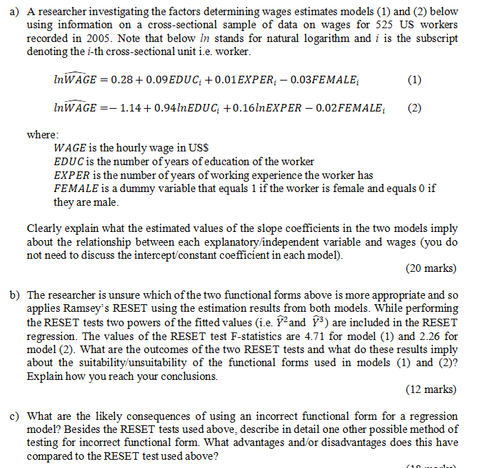 Solved a) A researcher investigating the factors determining | Chegg.com
