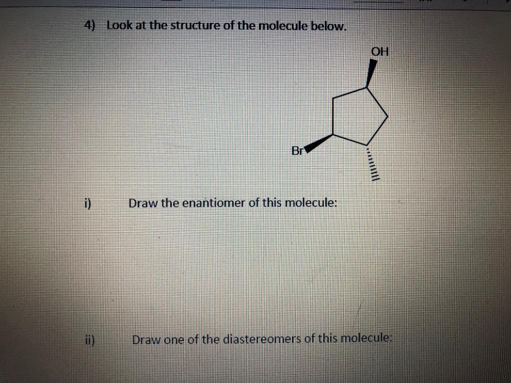 Solved 4) Look at the structure of the molecule below. OH | Chegg.com