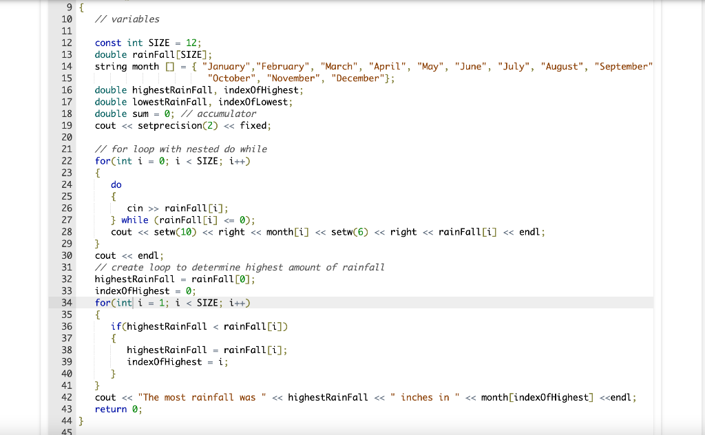 Solved Write a program that reads in the rainfall for each | Chegg.com