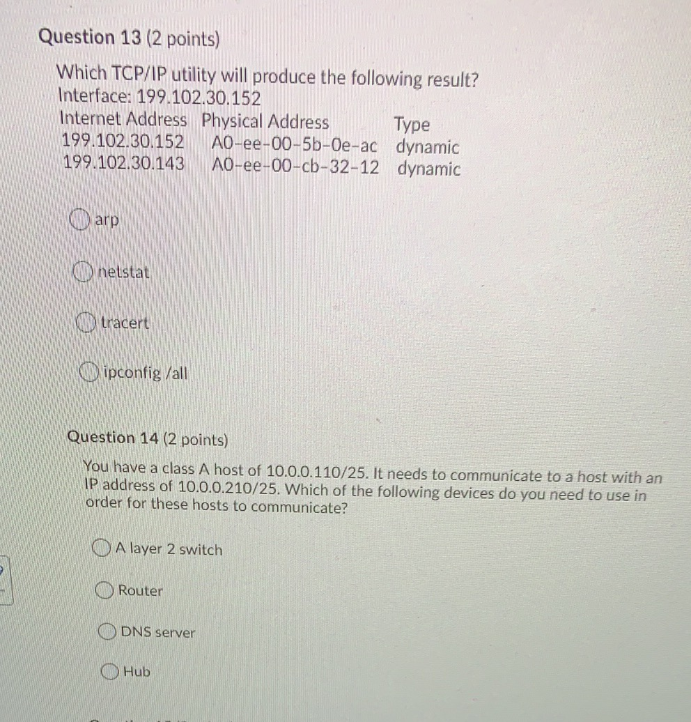 Solved Question 13 (2 points) Which TCP/IP utility will | Chegg.com