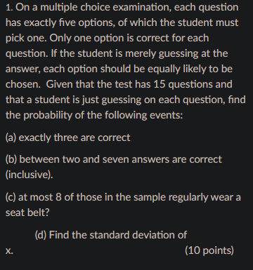 Solved 1. On a multiple choice examination, each question | Chegg.com