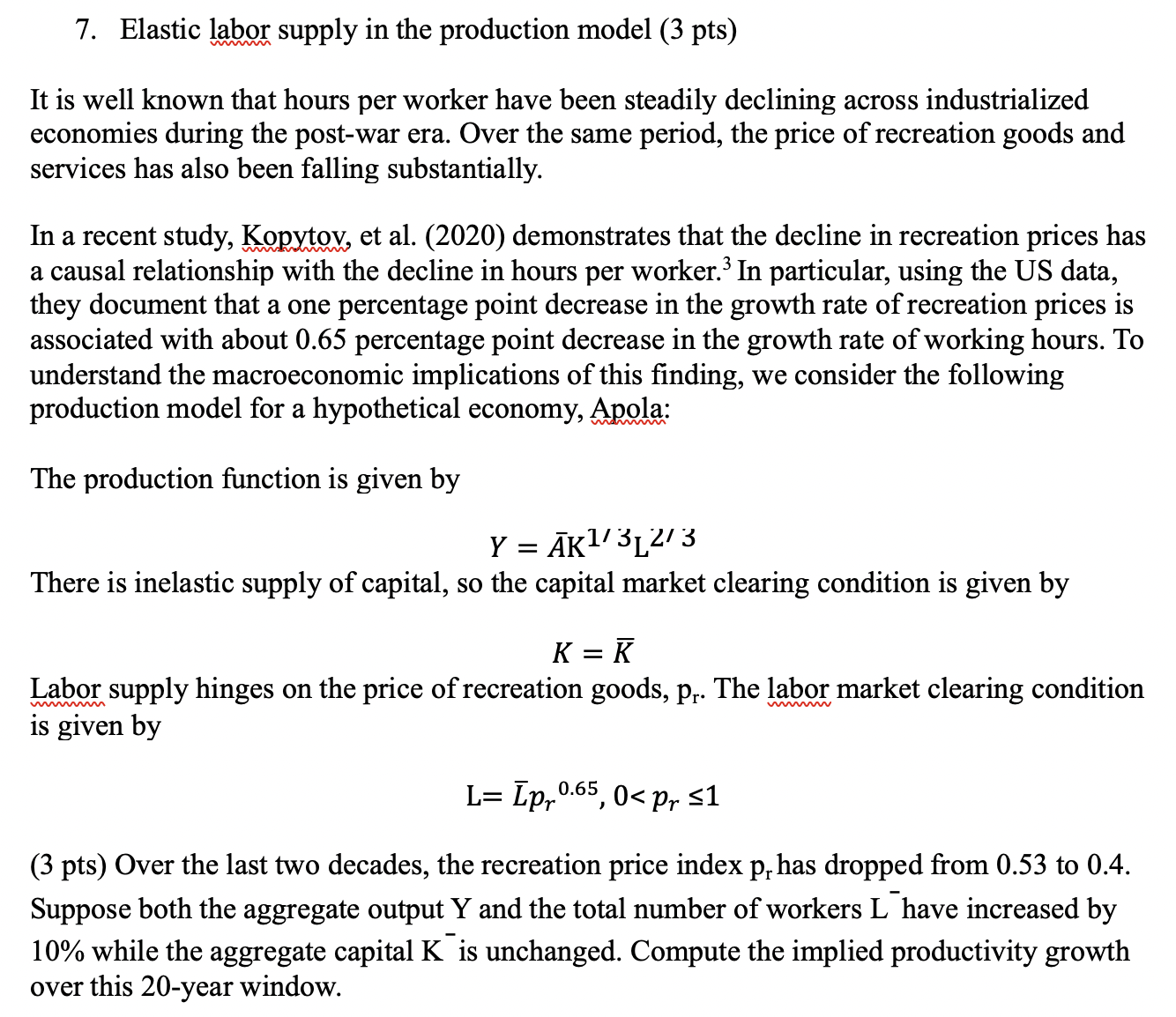 Solved 7. Elastic labor supply in the production model ( | Chegg.com