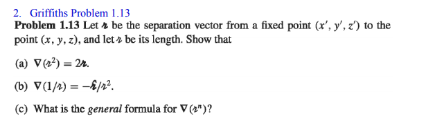 Solved 2 Griffiths Problem 1 13 Problem 1 13 Let Be The