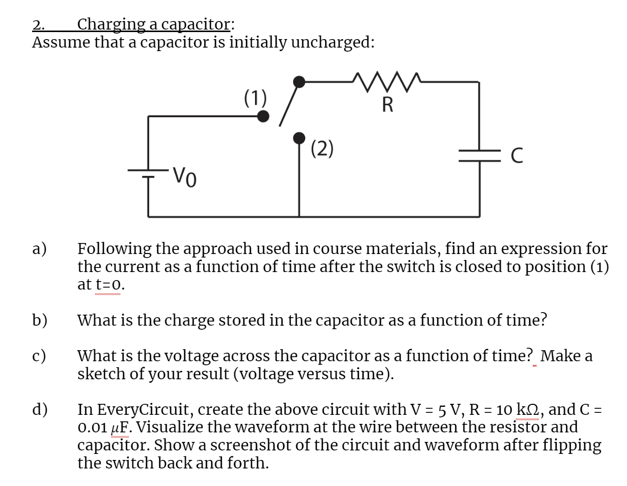 2. Charging a capacitor: Assume that a capacitor is | Chegg.com