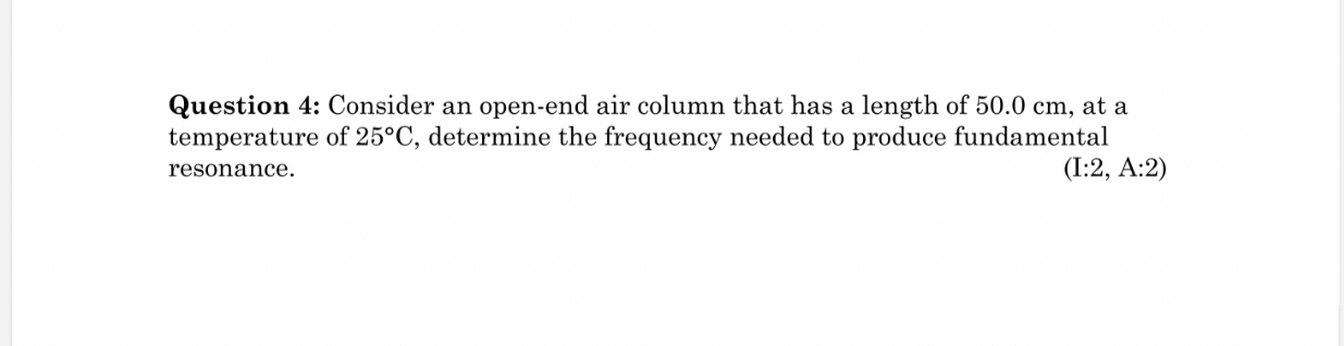 Solved Question 4: Consider an open-end air column that has | Chegg.com