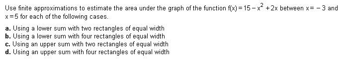 Solved Use finite approximations to estimate the area under | Chegg.com
