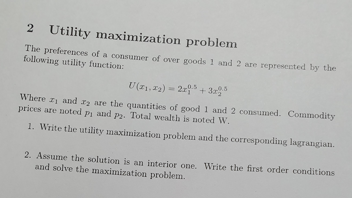 Solved 2 Utility maximization problem The preferences of a | Chegg.com