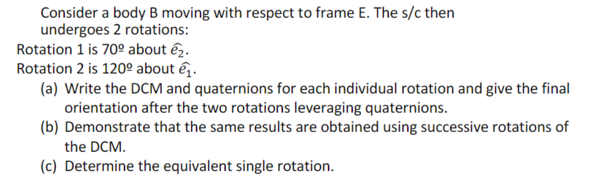 Consider a body B moving with respect to frame E. The | Chegg.com