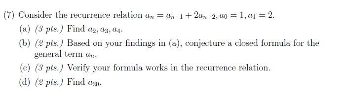 Solved (7) Consider the recurrence relation an = an-1 + | Chegg.com