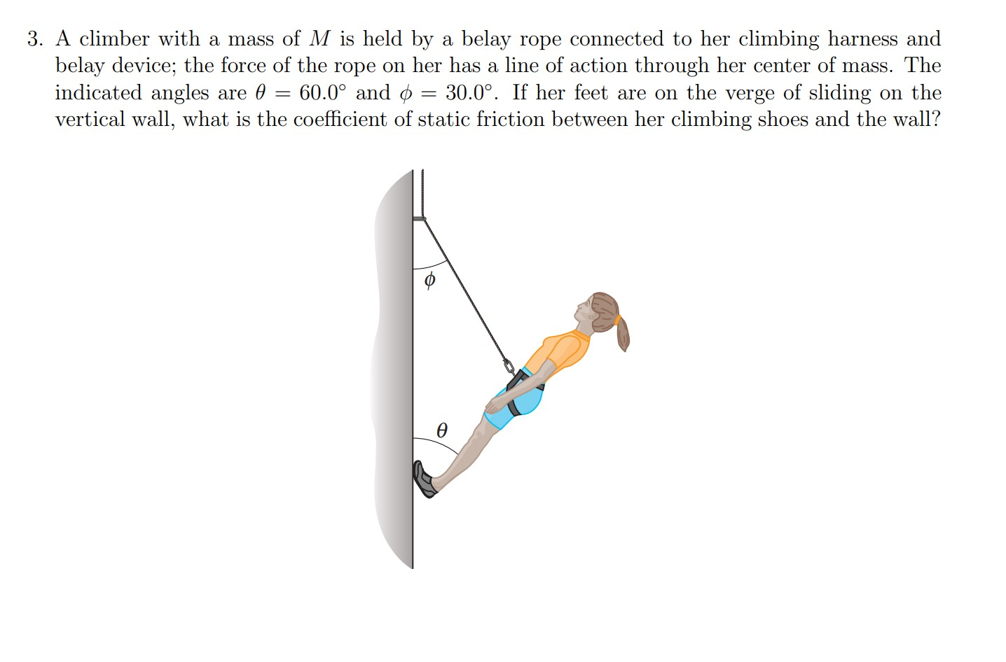Solved 3. A climber with a mass of M is held by a belay rope | Chegg.com