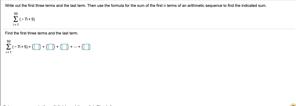 Solved Write out the first three terms and the last term. | Chegg.com