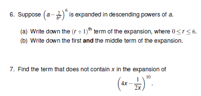 Solved 6. Suppose (a−b22)6 is expanded in descending powers | Chegg.com