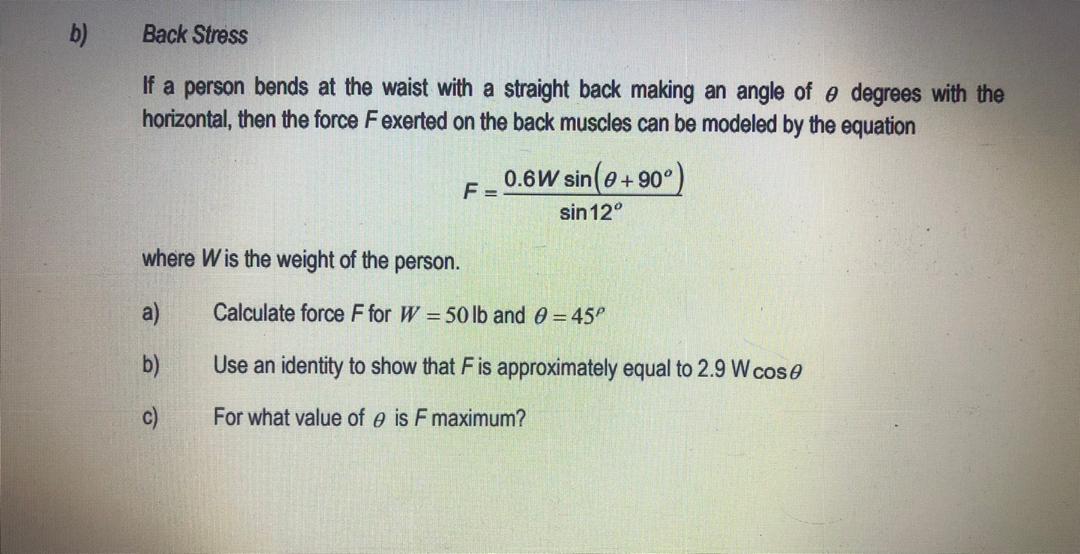 Solved b) Back Stress If a person bends at the waist with a | Chegg.com