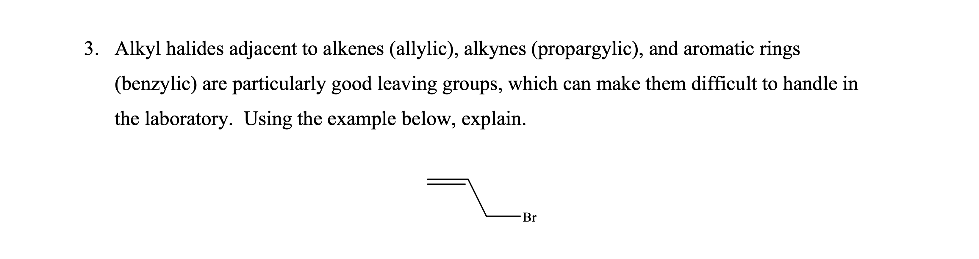 Solved 3. Alkyl halides adjacent to alkenes (allylic), | Chegg.com