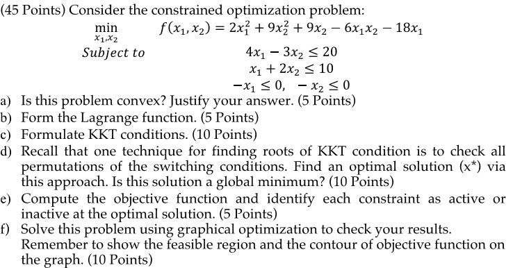 Solved (45 Points) Consider the constrained optimization | Chegg.com