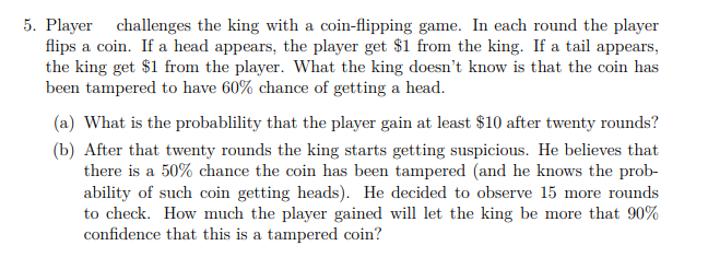 5. Player challenges the king with a coin-flipping | Chegg.com