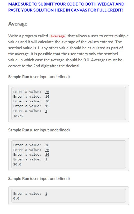 Solved MAKE SURE TO SUBMIT YOUR CODE TO BOTH WEBCAT AND | Chegg.com